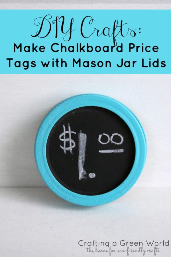 DIY Crafts: Make Chalkboard Price Tags with Mason Jar Lids • Crafting a ...